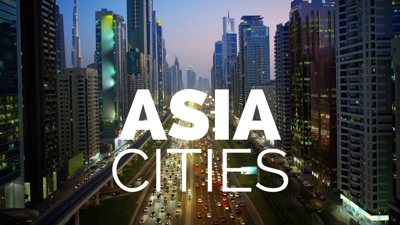 25 Best Cities to Visit in Asia - Travel Video - Travel Afford